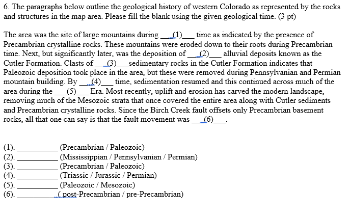 Solved 6. The paragraphs below outline the geological | Chegg.com