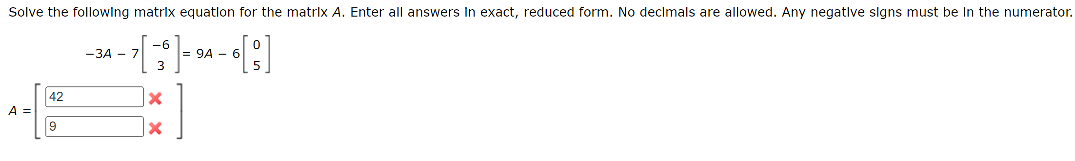 Solved Solve the following matrix equation for the matrix A. | Chegg.com