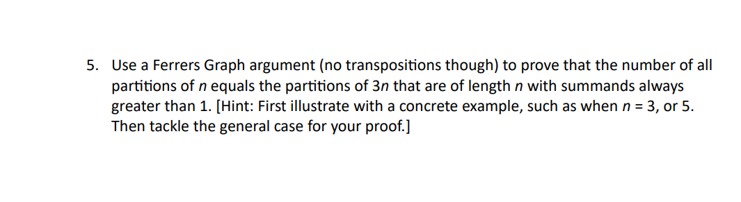 Solved Use a Ferrers Graph argument (no transpositions | Chegg.com
