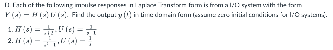 Solved D. Each of the following impulse responses in Laplace | Chegg.com