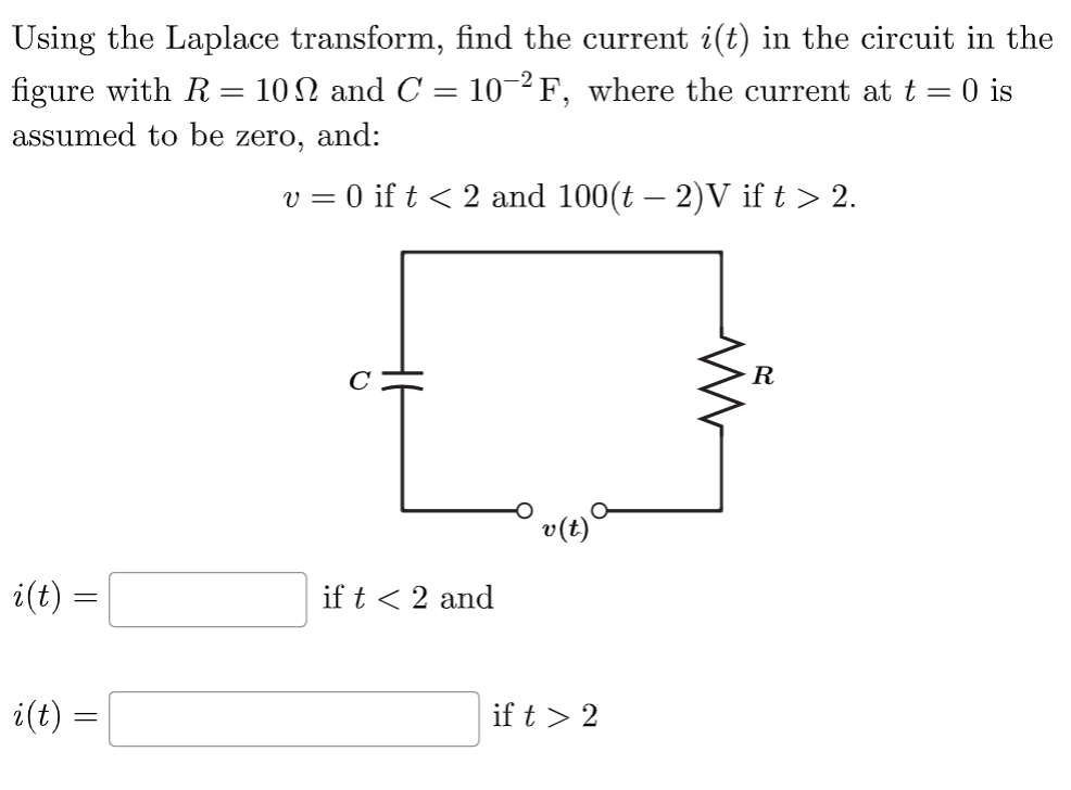 Solved Using the Laplace transform, find the current i(t) in | Chegg.com