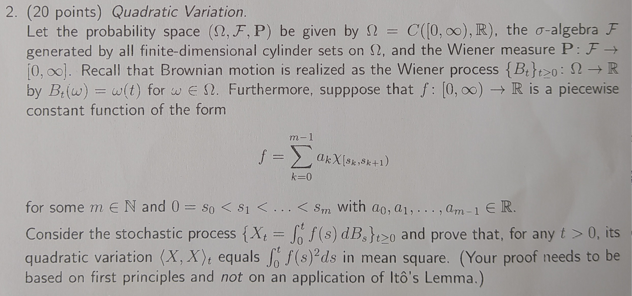 2. (20 points) Quadratic Variation. Let the | Chegg.com