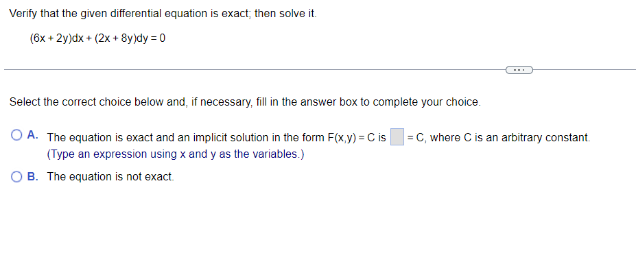 Solved Verify that the given differential equation is exact; | Chegg.com