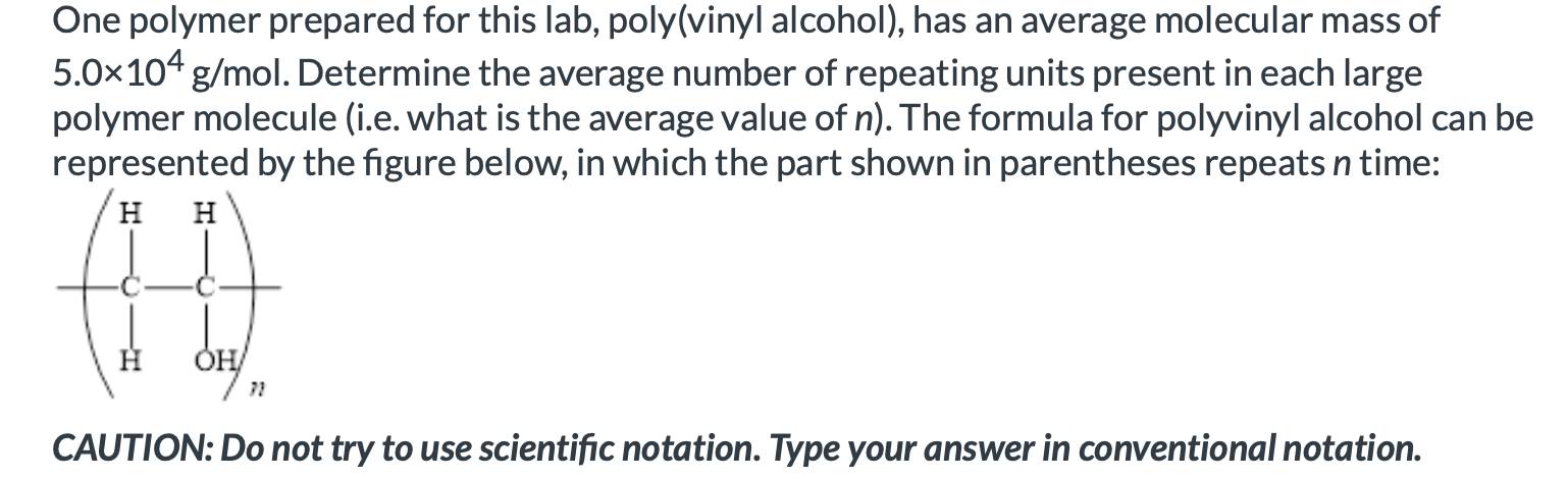 Solved One polymer prepared for this lab, poly(vinyl | Chegg.com