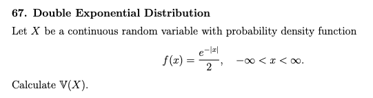 Solved 67. Double Exponential Distribution Let X be a | Chegg.com