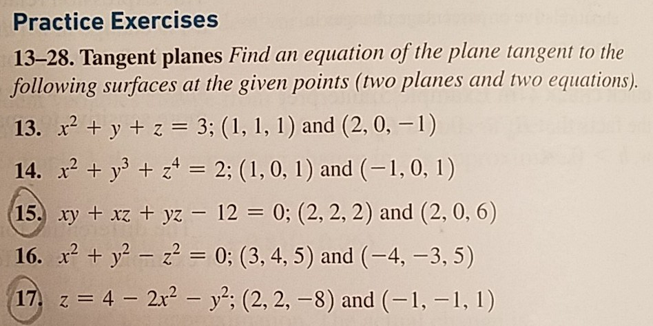 Solved Practice Exercises 13-28. Tangent planes Find an | Chegg.com