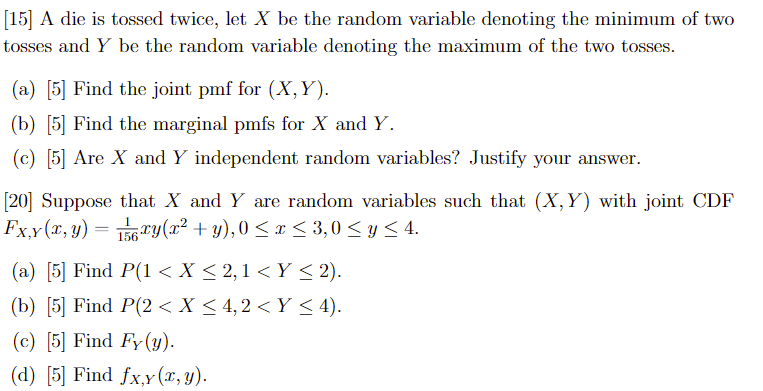 Solved [15] A die is tossed twice, let X be the random | Chegg.com