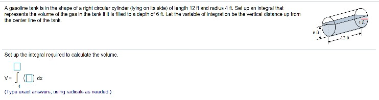 Solved A gasoline tank is in the shape of a right circular | Chegg.com