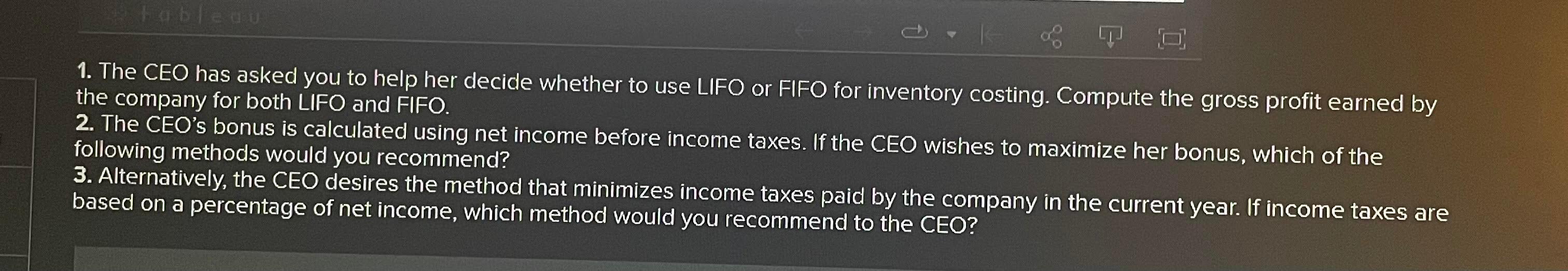 1. The CEO has asked you to help her decide whether | Chegg.com