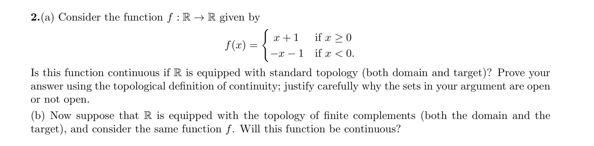Solved 2. (a) Consider the function f:R→R given by | Chegg.com