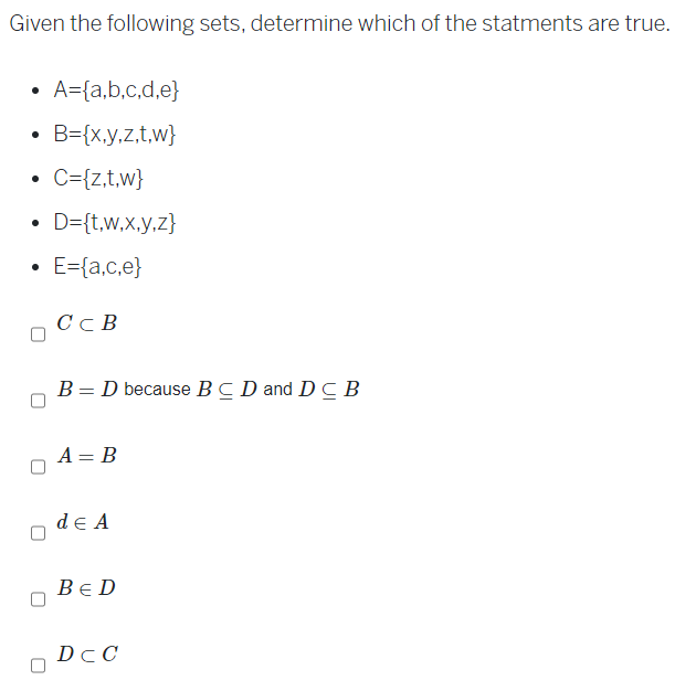 Solved Given the following sets, determine which of the | Chegg.com