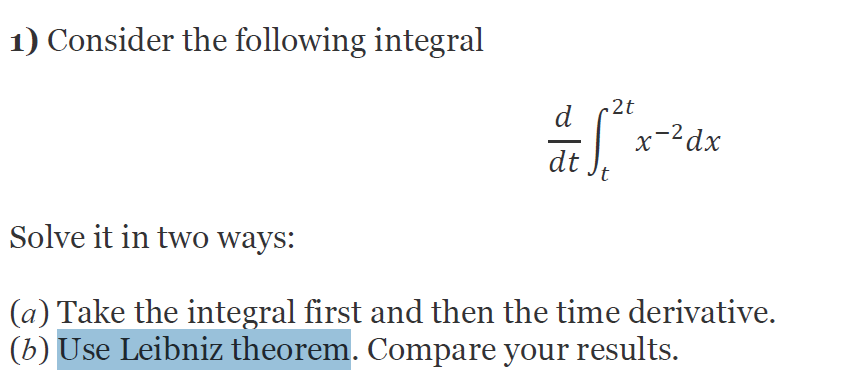 Solved 1) Consider the following integral 2t x-2dx dt Solve | Chegg.com