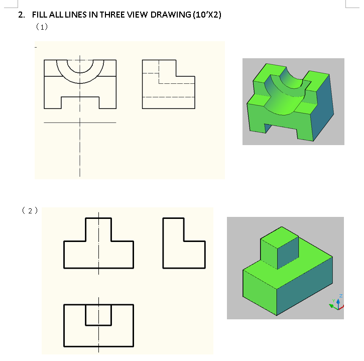 Solved 2. FILL ALL LINES IN THREE VIEW DRAWING (10'X2) (1) | Chegg.com