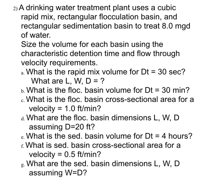 Solved 2) A drinking water treatment plant uses a cubic | Chegg.com