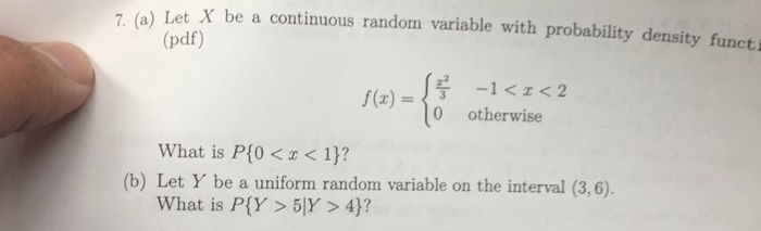 Solved T. (a) Let X be a continuous random variable with | Chegg.com