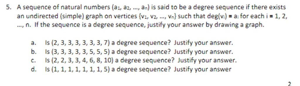 Solved 5. A sequence of natural numbers (a1, az,.., an) is | Chegg.com