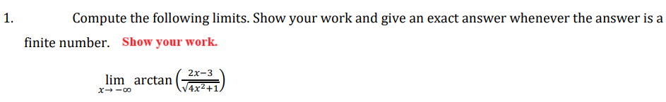 Solved Compute the following limits. ﻿Show your work and | Chegg.com