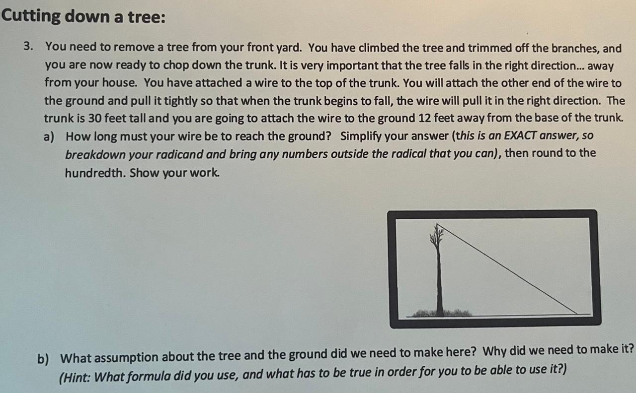 Solved 3. You need to remove a tree from your front yard. | Chegg.com