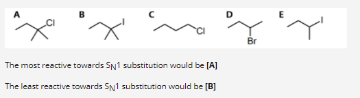 Solved D Br The most reactive towards Sn1 substitution would | Chegg.com