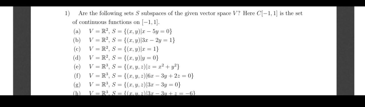 Solved 1) Are the following sets S subspaces of the given | Chegg.com