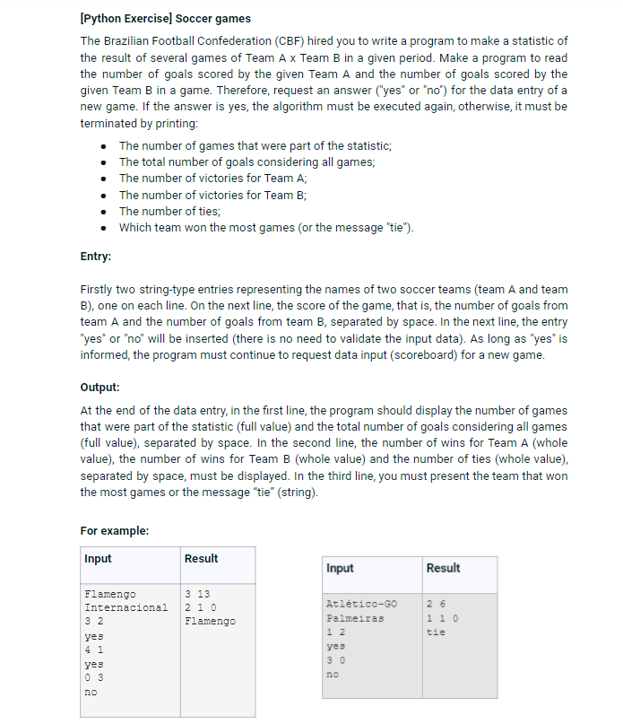 Solved [Python Exercise] Soccer games The Brazilian Football | Chegg.com
