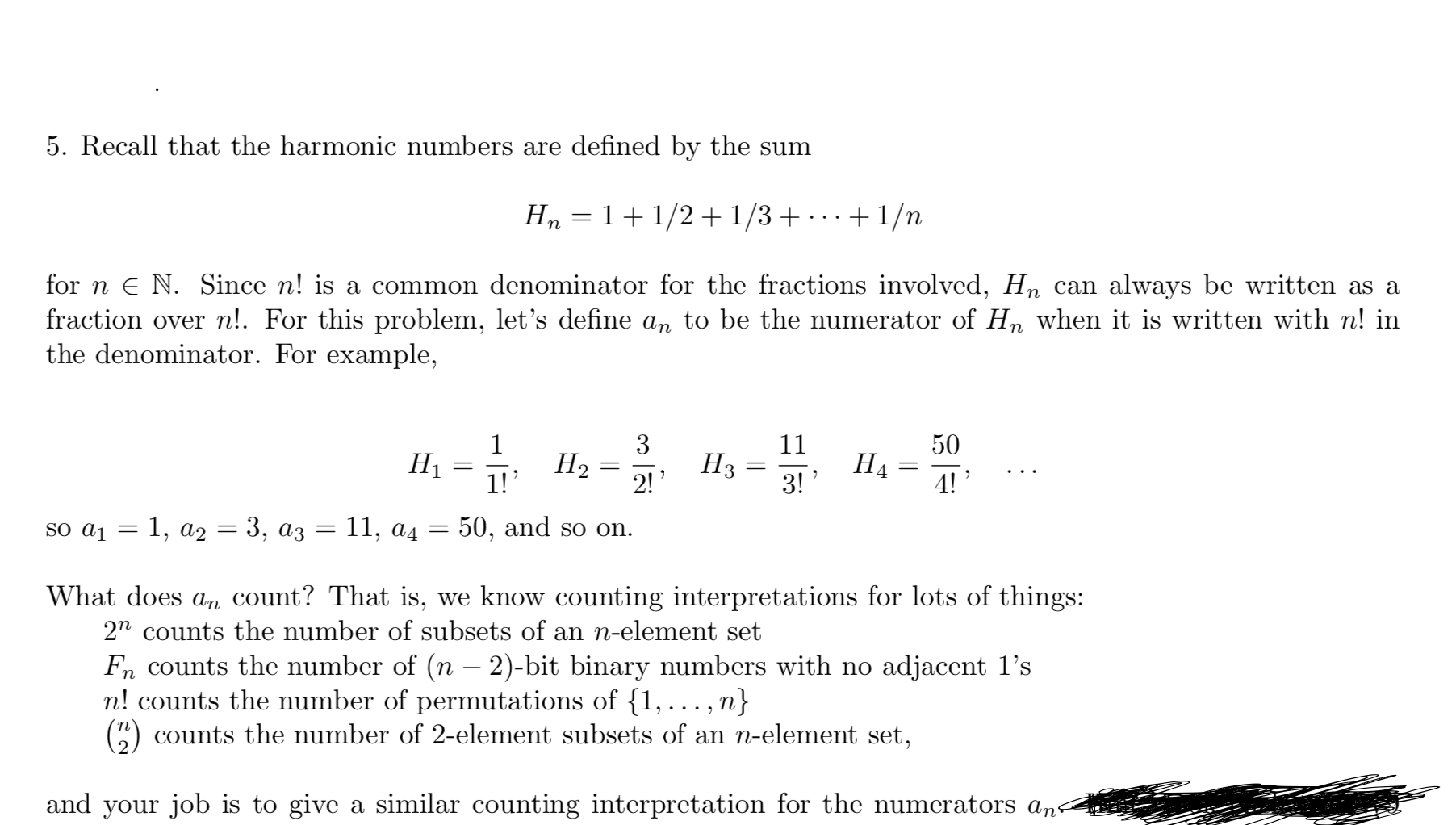 Solved 5. Recall that the harmonic numbers are defined by | Chegg.com