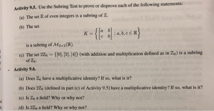 Solved Activity 9.5. Use the Subring Test to prove or | Chegg.com
