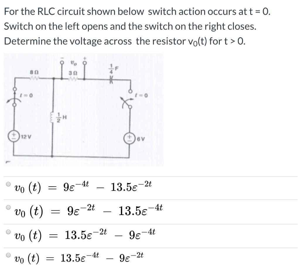 Solved For the RLC circuit shown below switch action occurs | Chegg.com