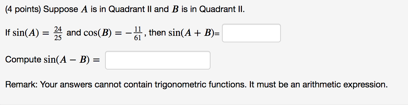 Solved (4 points) Suppose A is in Quadrant II and B is in | Chegg.com