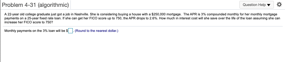 Solved Problem 4-31 (algorithmic) Question Help A 22-year | Chegg.com