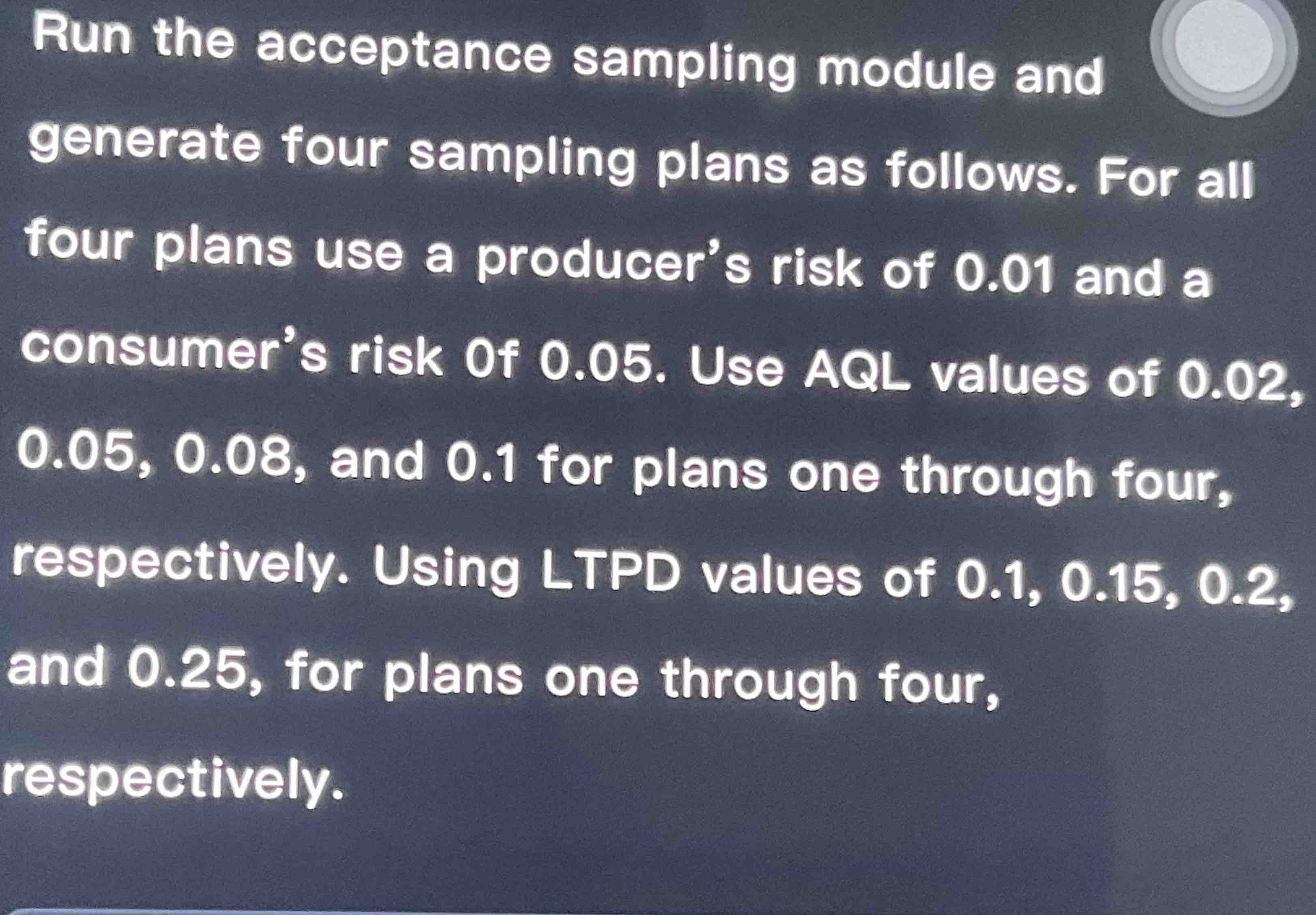 Solved Run the acceptance sampling module and generate four | Chegg.com