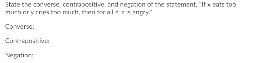 Solved State the converse, contrapositive, and negation of | Chegg.com