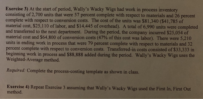 Solved Exercise 3) At the start of period, Wally's Wacky | Chegg.com