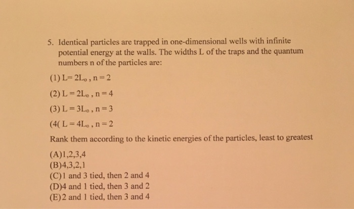 Solved Identical particles are trapped in one-dimensional | Chegg.com
