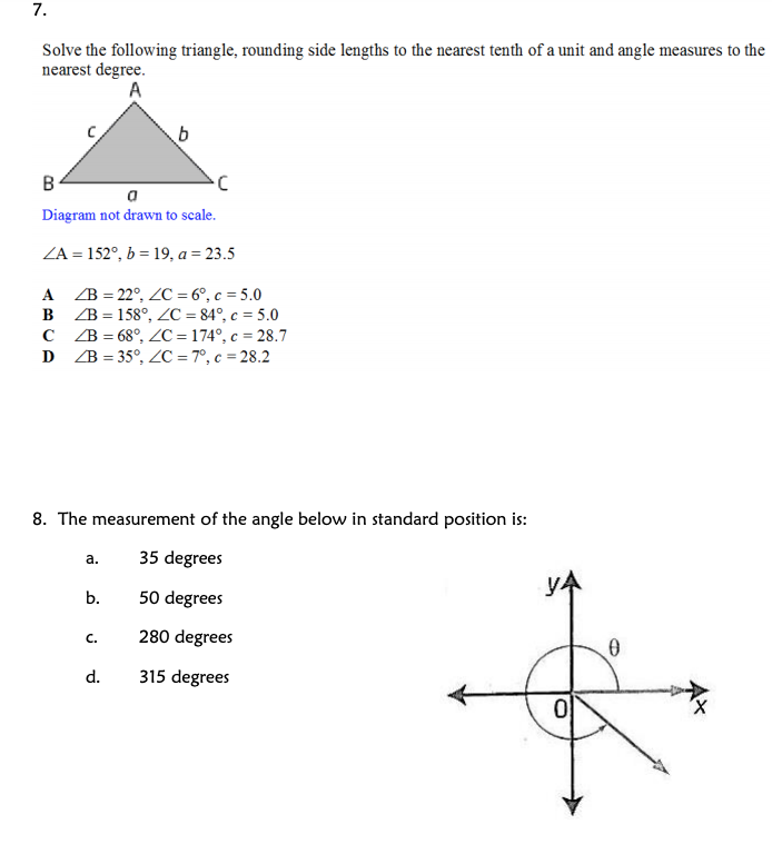 Solved 7. Solve the following triangle, rounding side | Chegg.com
