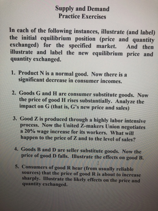 Solved Supply and Demand Practice Exercises In each of the | Chegg.com