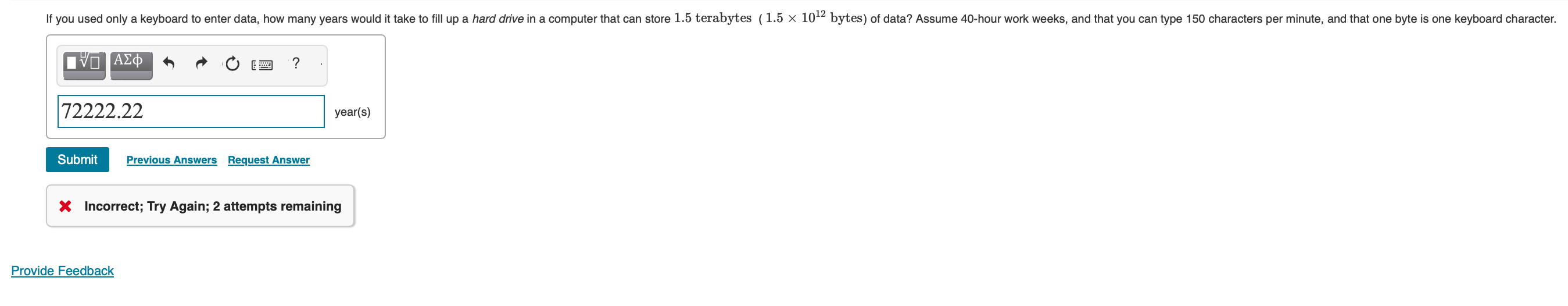 Solved ?72222.22year(s)Previous Answers Request | Chegg.com