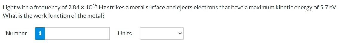 Solved Light with a frequency of 2.84×1015 Hz strikes a | Chegg.com