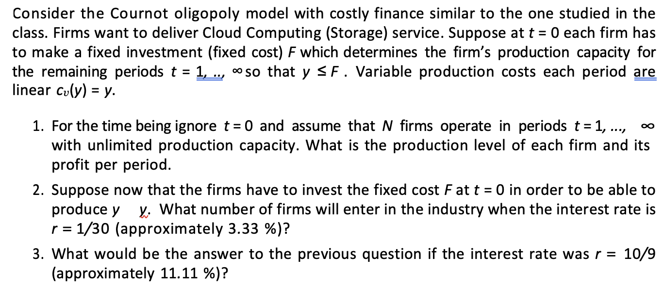 Solved Consider the Cournot oligopoly model with costly | Chegg.com