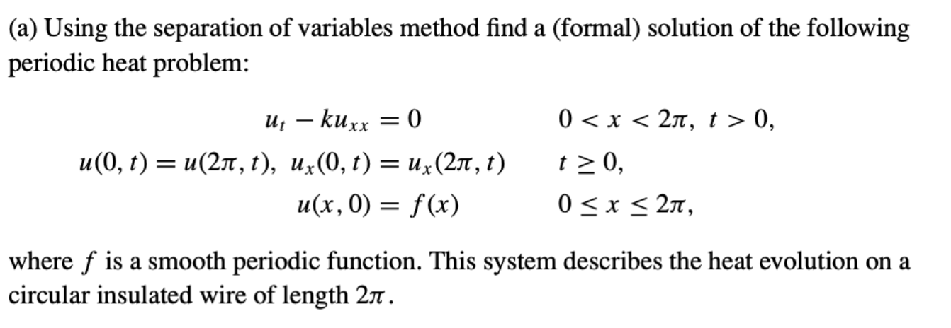Solved (a) Using the separation of variables method find a | Chegg.com