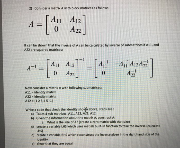 Consider a matrix A with block matrices as follows: | Chegg.com