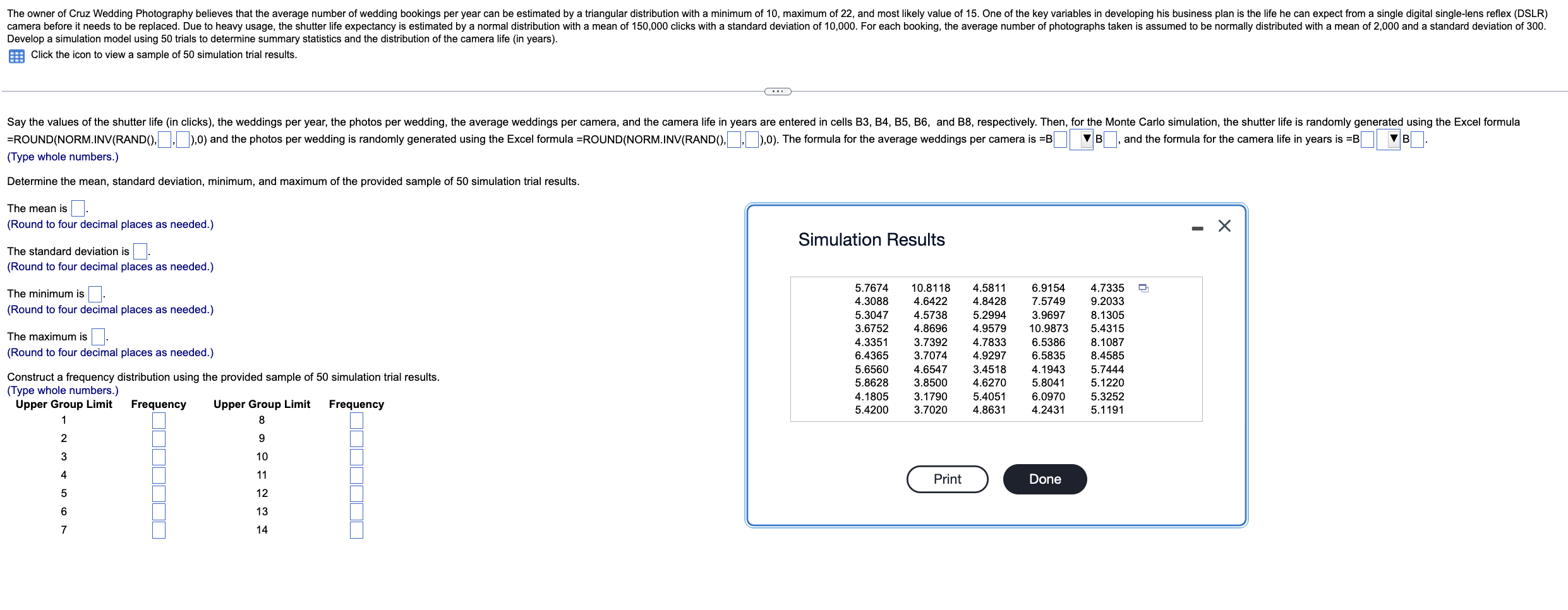 Solved Develop a simulation model using 50 ﻿trials to | Chegg.com
