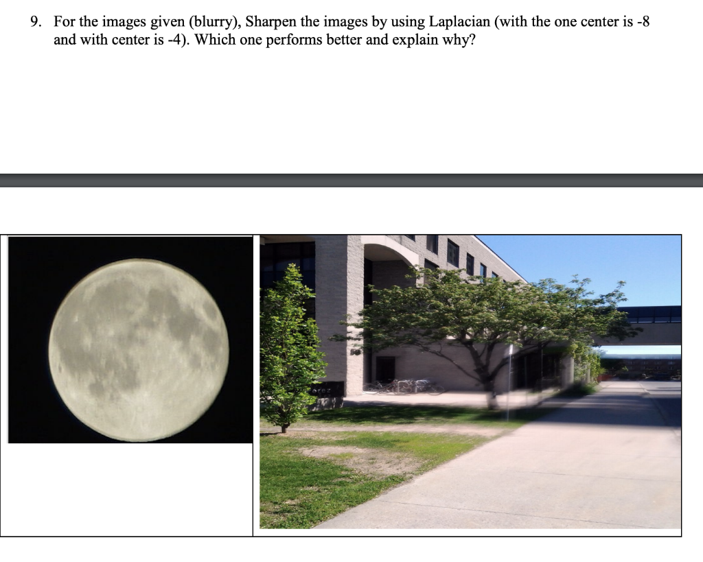 Solved 9. For the images given (blurry), Sharpen the images | Chegg.com