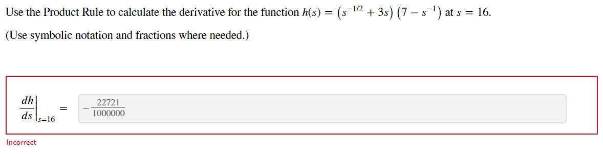 Solved Use the Product Rule to calculate the derivative for | Chegg.com