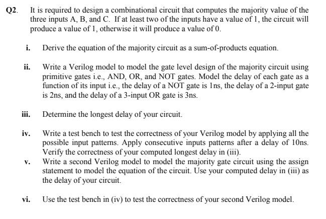 Solved Q2. It is required to design a combinational circuit | Chegg.com