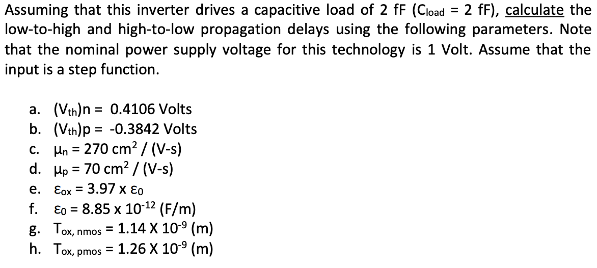 Solved Assuming that this inverter drives a capacitive load | Chegg.com