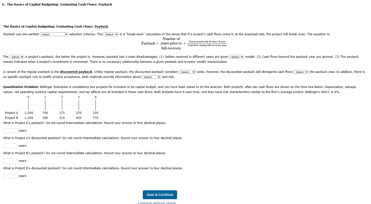 Solved 6. The Basics of Capital Budgeting: Evaluating Cash | Chegg.com