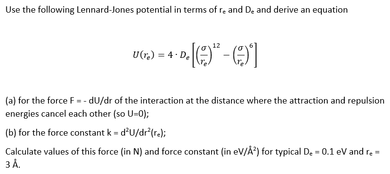 Solved Use the following Lennard-Jones potential in terms of | Chegg.com