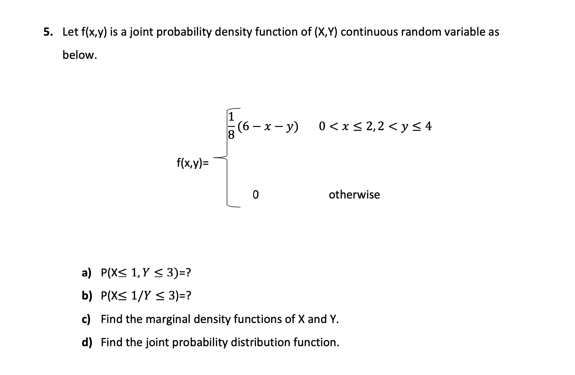 Solved 5. Let f(x,y) is a joint probability density function | Chegg.com