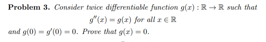 Solved Problem 3. Consider twice differentiable function | Chegg.com